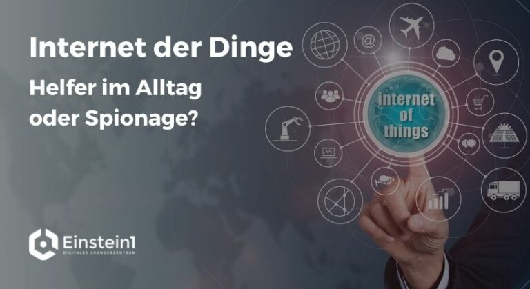 Internet der Dinge - Helfer im Alltag oder gefährlicher Spionage?⎪Einstein1