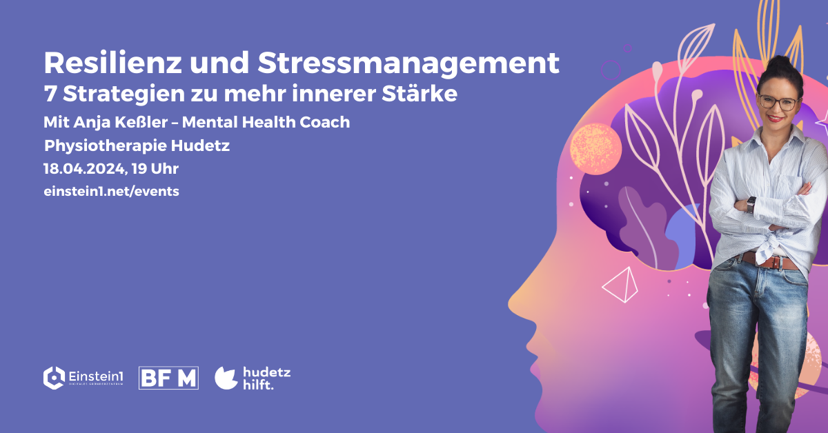 Resilienz und Stressmanagement – 7 Strategien zu mehr innerer Stärke